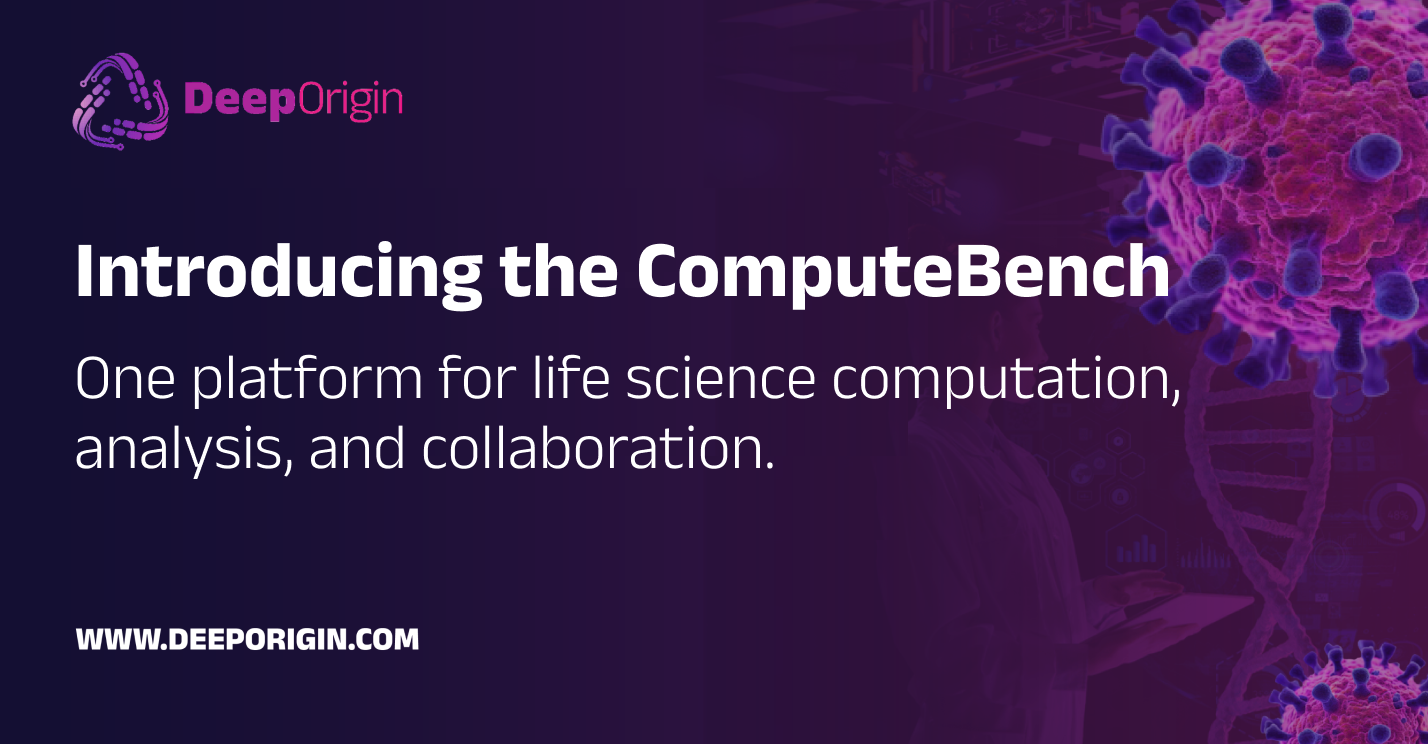 Introducing the ComputeBench: the cloud development environment for bioinformatics | Deep Origin